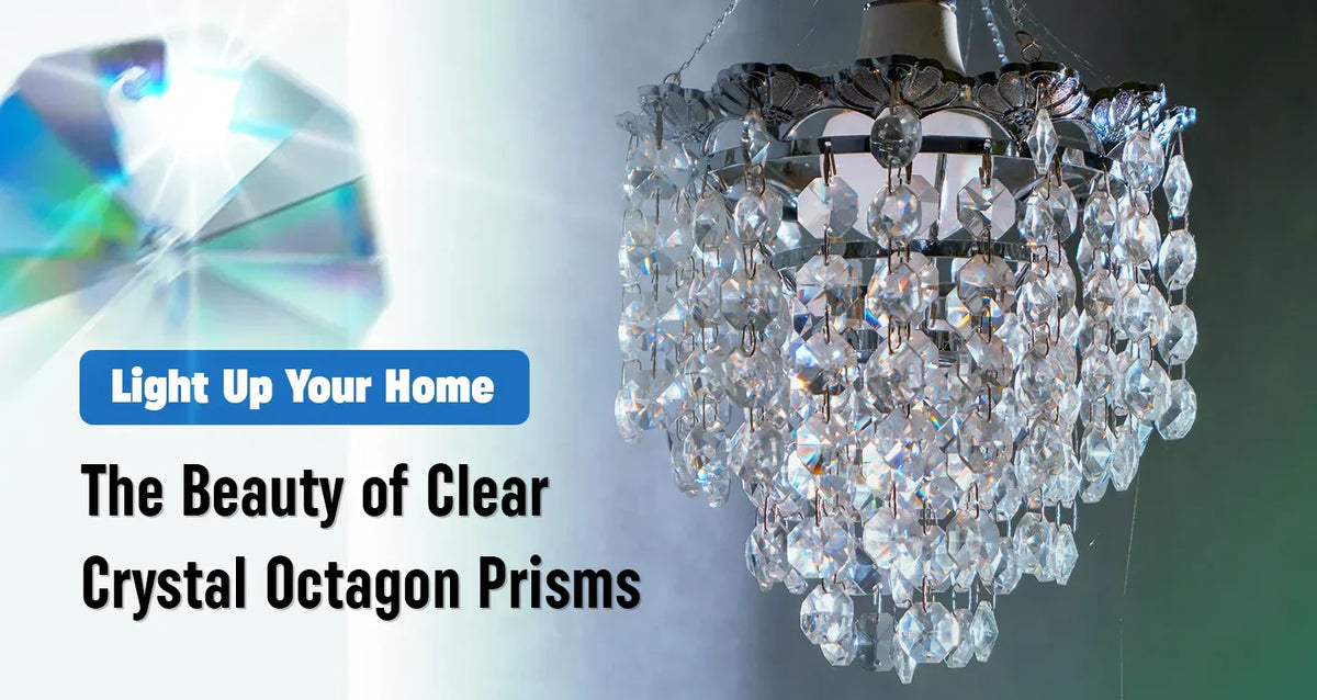 Light Up Your Home with Clear Crystal Octagon Prisms – Abcrystal